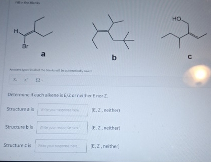 Solved Determine if each alkene is E/Z or neither E ﻿nor | Chegg.com