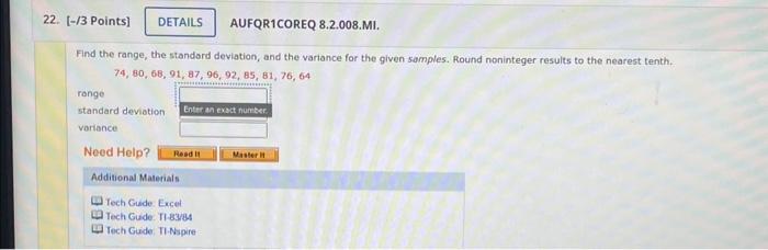 Solved Find the range, the standard deviation, and the | Chegg.com