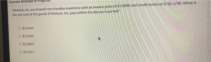 Solved Current Attempt in Progress Metlock, Inc. purchased | Chegg.com