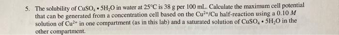 Solved The solubility of CuSO4⋅5H2O in water at 25∘C is 38 g | Chegg.com