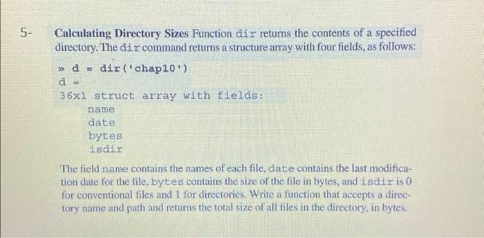 Solved Calculating Directory Sizes Function dir returns the | Chegg.com