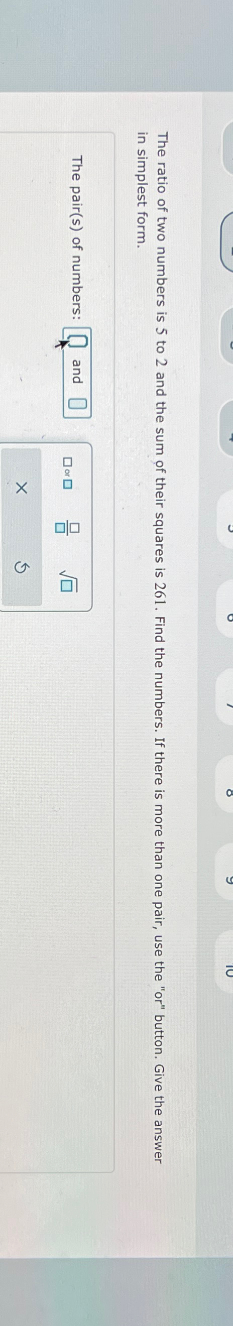 Solved The ratio of two numbers is 5 ﻿to 2 ﻿and the sum of | Chegg.com
