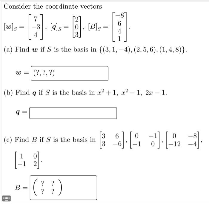 Solved Consider the coordinate vectors | Chegg.com