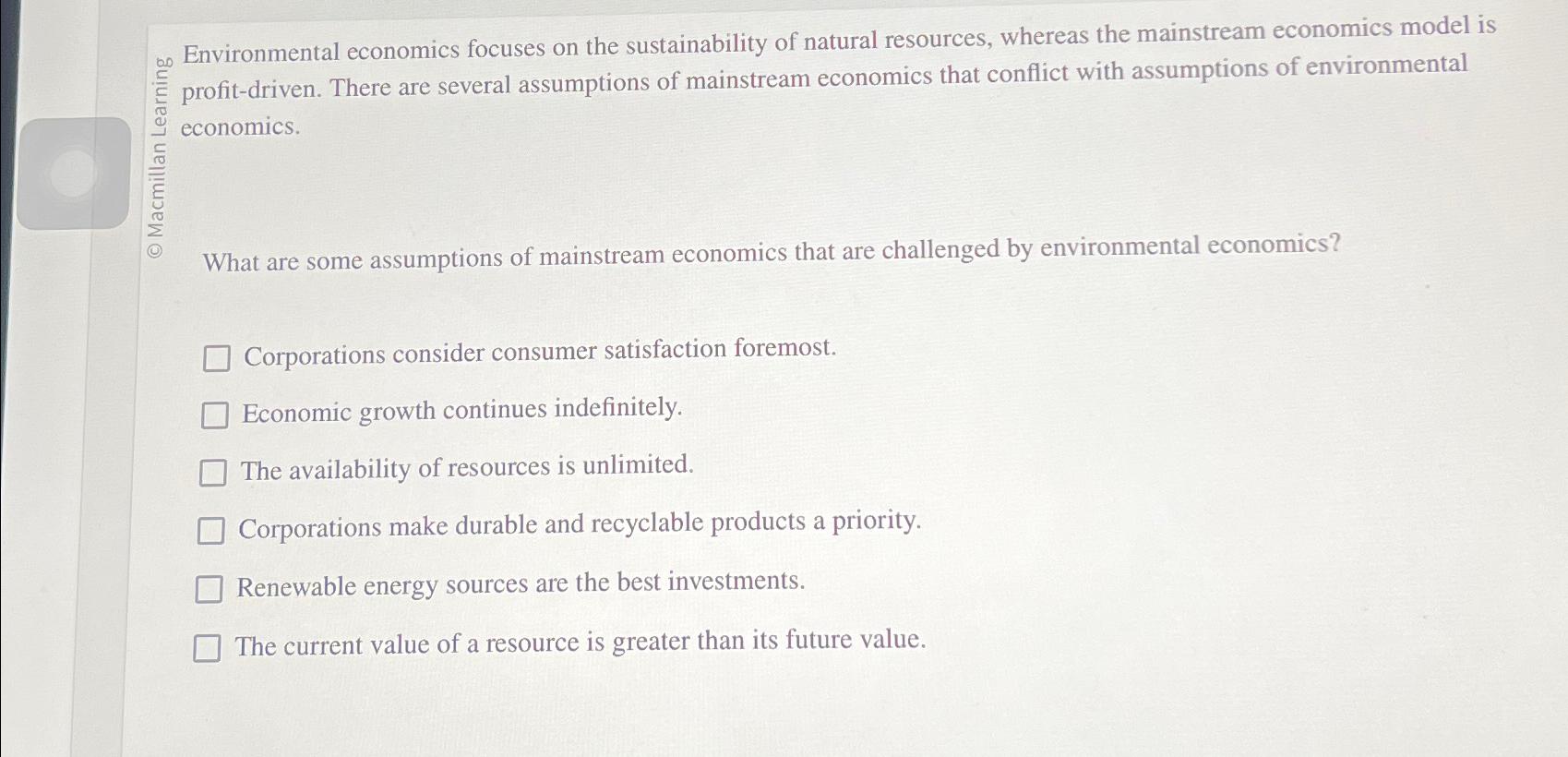 Solved Environmental economics focuses on the sustainability | Chegg.com