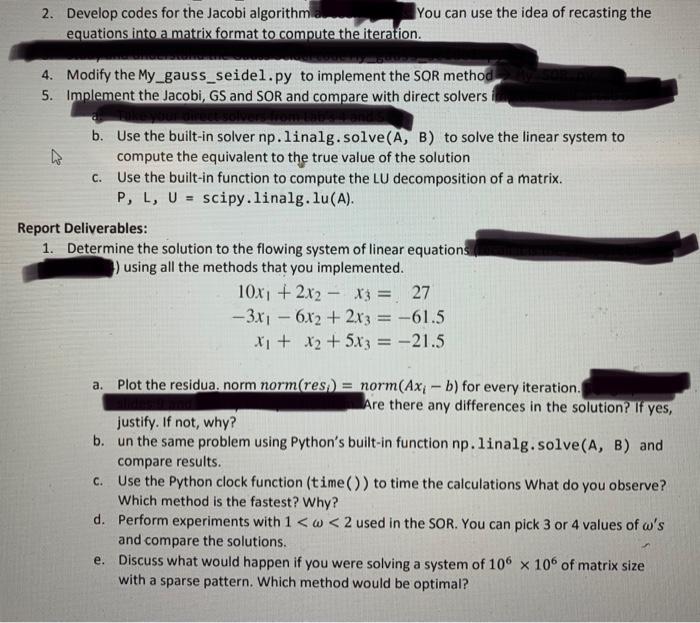 Solved 2. Develop codes for the Jacobi algorithm You can use | Chegg.com
