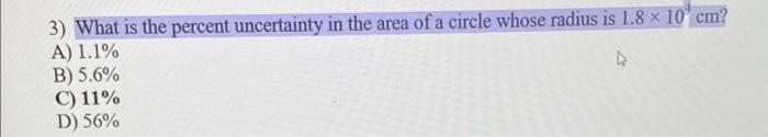 Solved 3) What is the percent uncertainty in the area of a | Chegg.com