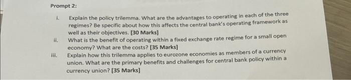 Solved i. Explain the policy trilemma. What are the | Chegg.com