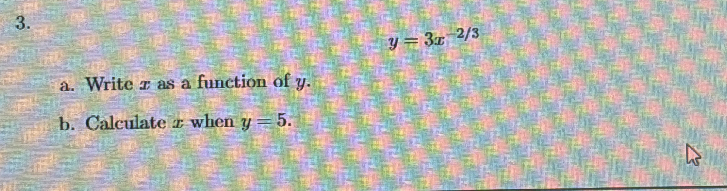 Solved y=3x-23a. ﻿Write x ﻿as a function of y.b. ﻿Calculate | Chegg.com