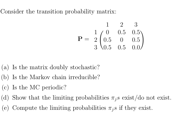 Consider the transition probability | Chegg.com