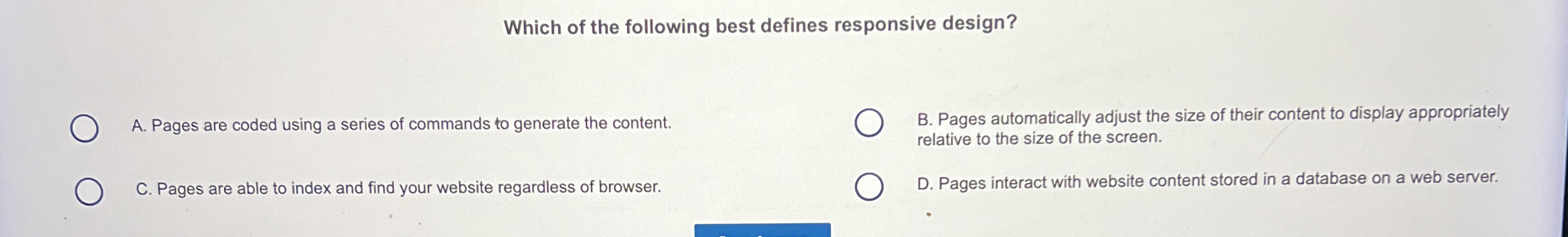Solved Which of the following best defines responsive | Chegg.com