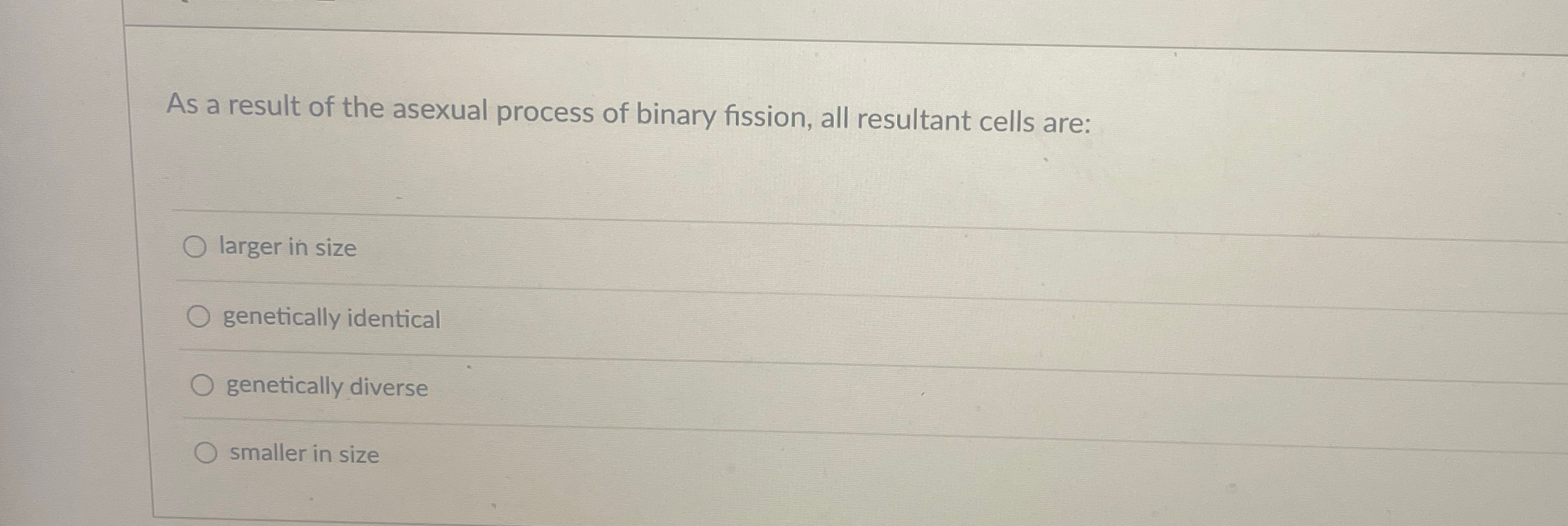 Solved As a result of the asexual process of binary fission, | Chegg.com