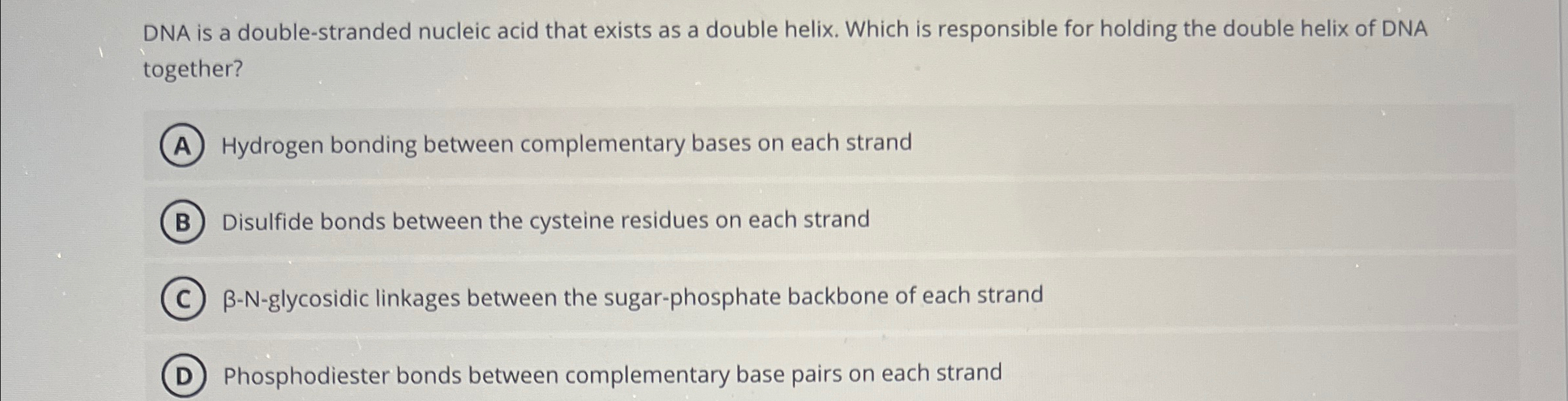 Solved DNA is a double-stranded nucleic acid that exists as | Chegg.com