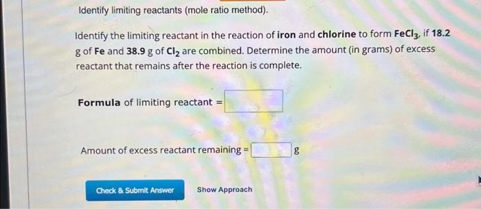 Solved Identify limiting reactants (mole ratio method). | Chegg.com