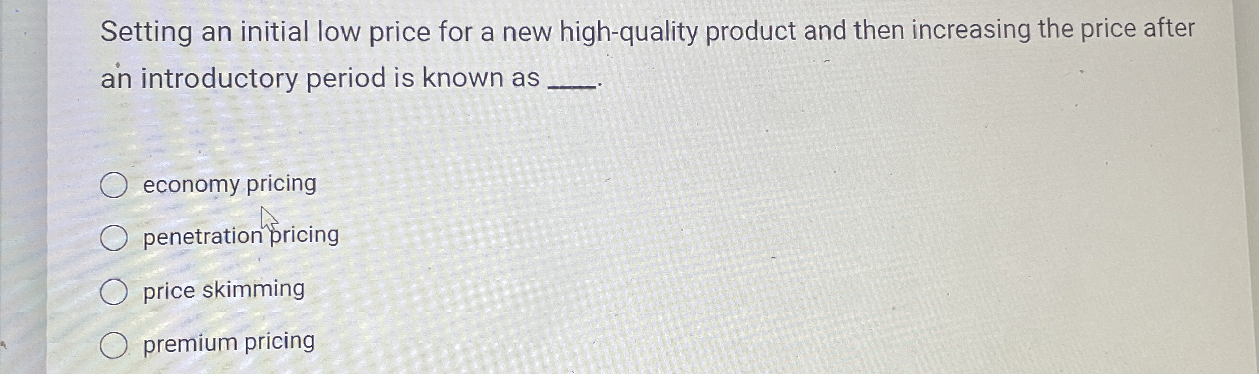 Solved Setting an initial low price for a new high-quality | Chegg.com