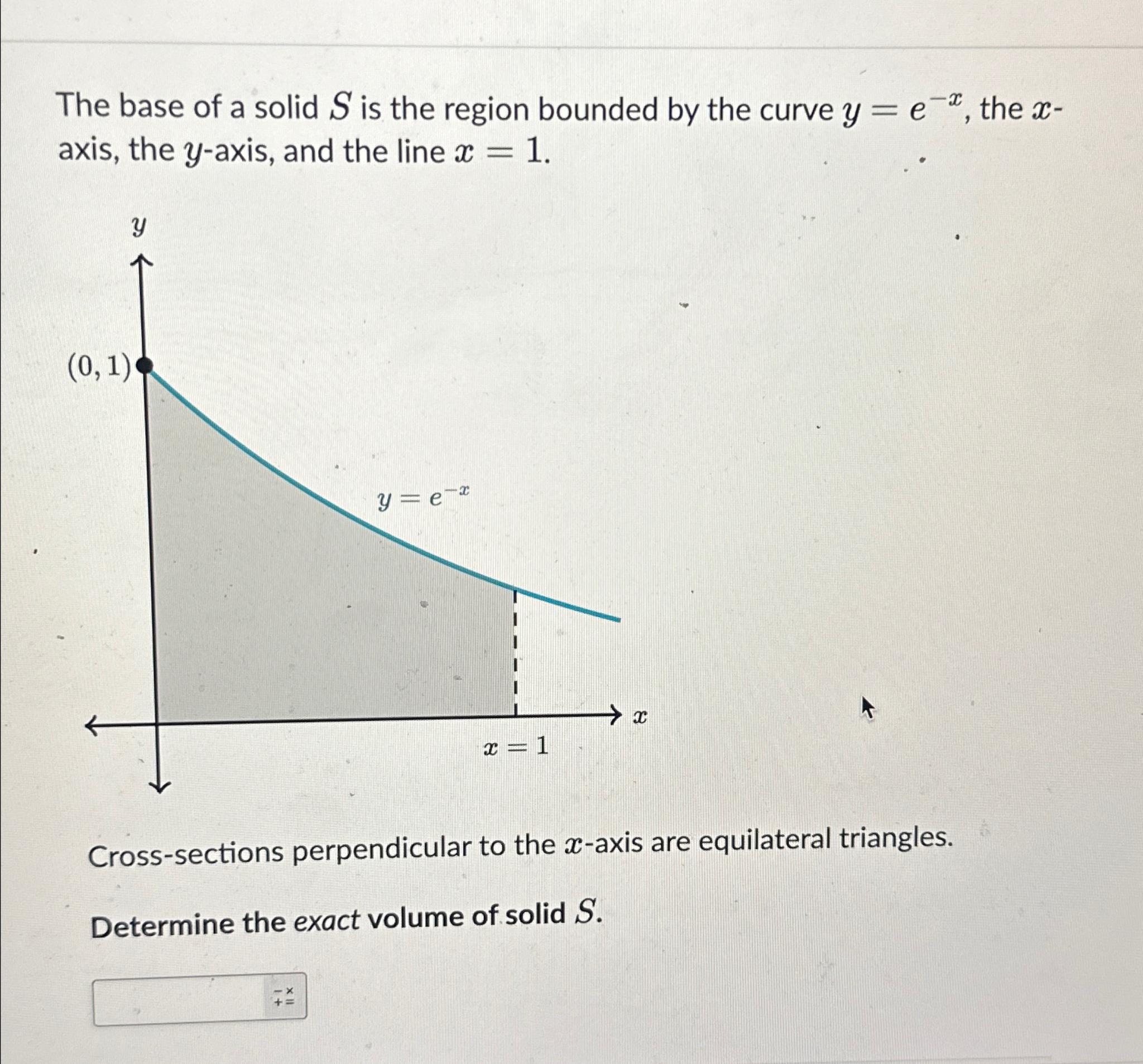 Solved The base of a solid S ﻿is the region bounded by the | Chegg.com