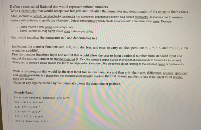 Solved Define a class called Rational that would represent | Chegg.com