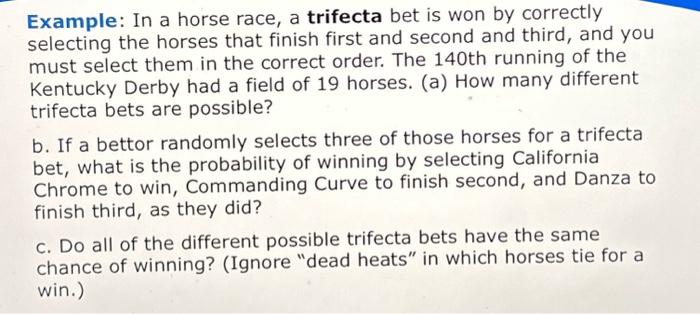Solved Example: In a horse race, a trifecta bet is won by | Chegg.com