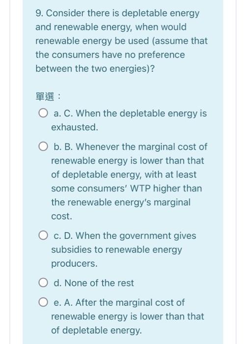 Solved 9. Consider there is depletable energy and renewable | Chegg.com