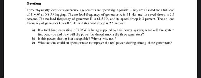 Question) Three physically identical synchronous | Chegg.com