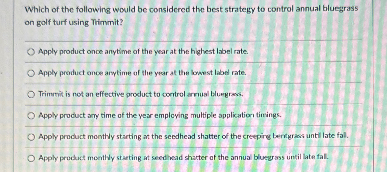 Solved Which of the following would be considered the best | Chegg.com