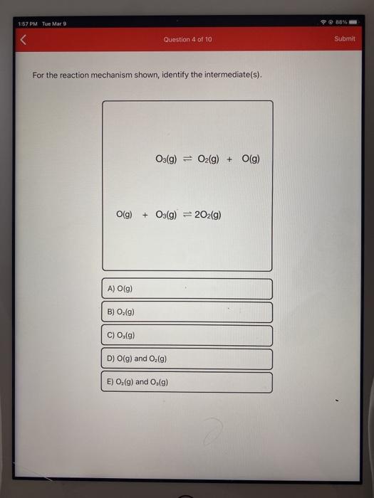 Solved 1:57 PM Tue Mar 9 88% Question 4 of 10 Submit For the | Chegg.com