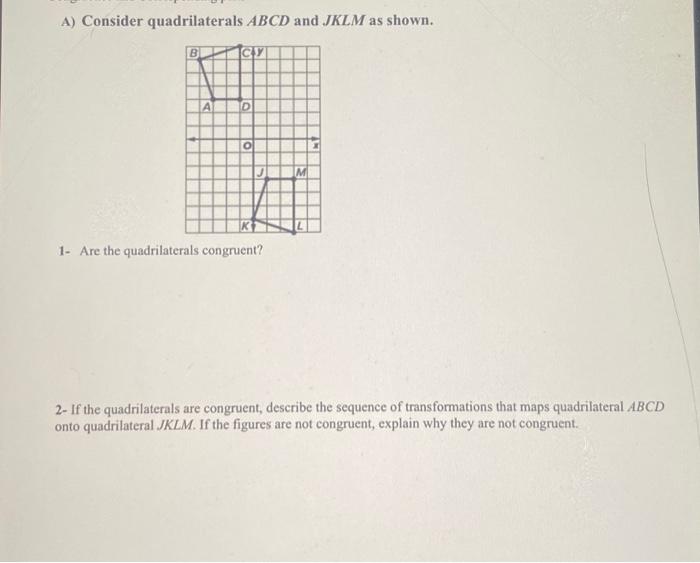Solved The question is : A) Consider quadrilaterals ABCD and | Chegg.com