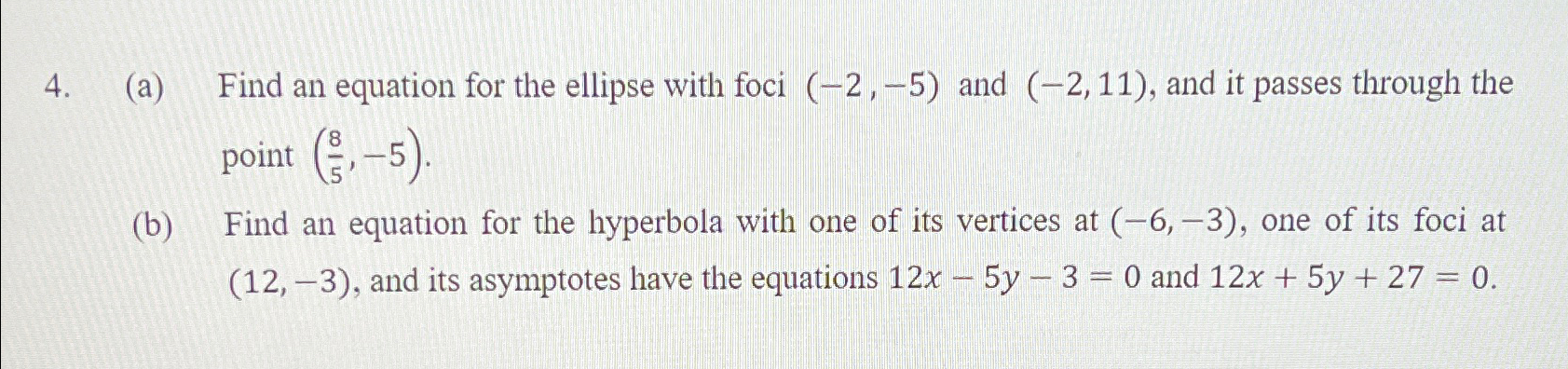 Solved (a) ﻿Find an equation for the ellipse with foci | Chegg.com