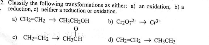 Solved 2. Classify the following transformations as either: | Chegg.com