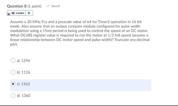 Solved Assume a 20MHz Fcy and a prescale value of 64 for | Chegg.com