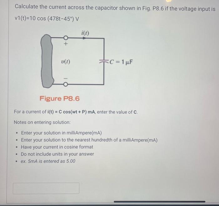 Solved Calculate the current across the capacitor shown in | Chegg.com