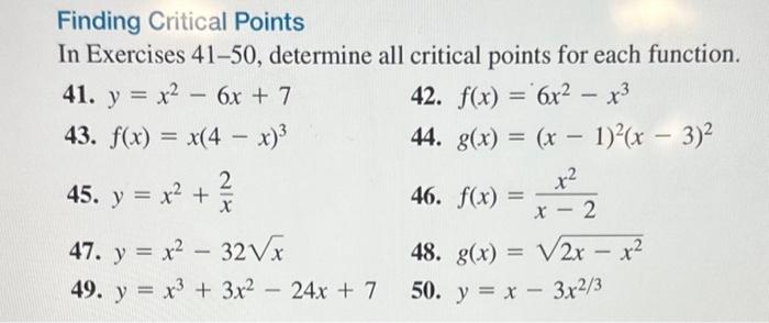 Solved Finding Critical Points In Exercises 41-50, determine | Chegg.com
