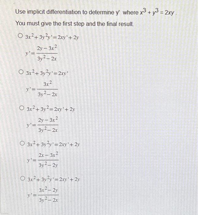 Solved Use implicit differentiation to determine y′ where | Chegg.com