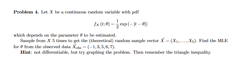 Solved Problem 4. ﻿Let x be ﻿a continuous random variable | Chegg.com