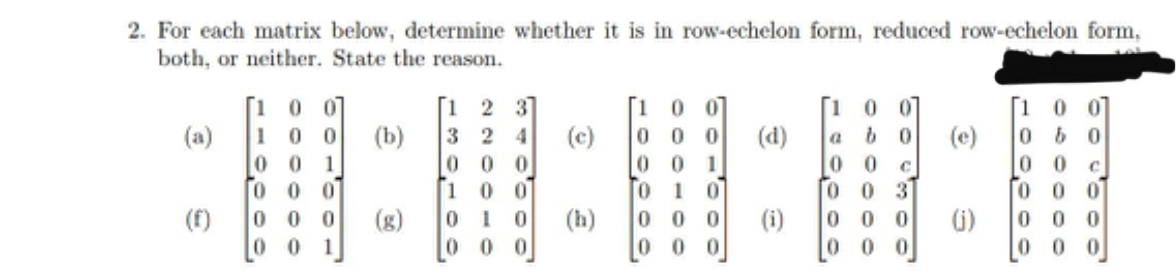 Solved For each matrix below, determine whether it is in | Chegg.com