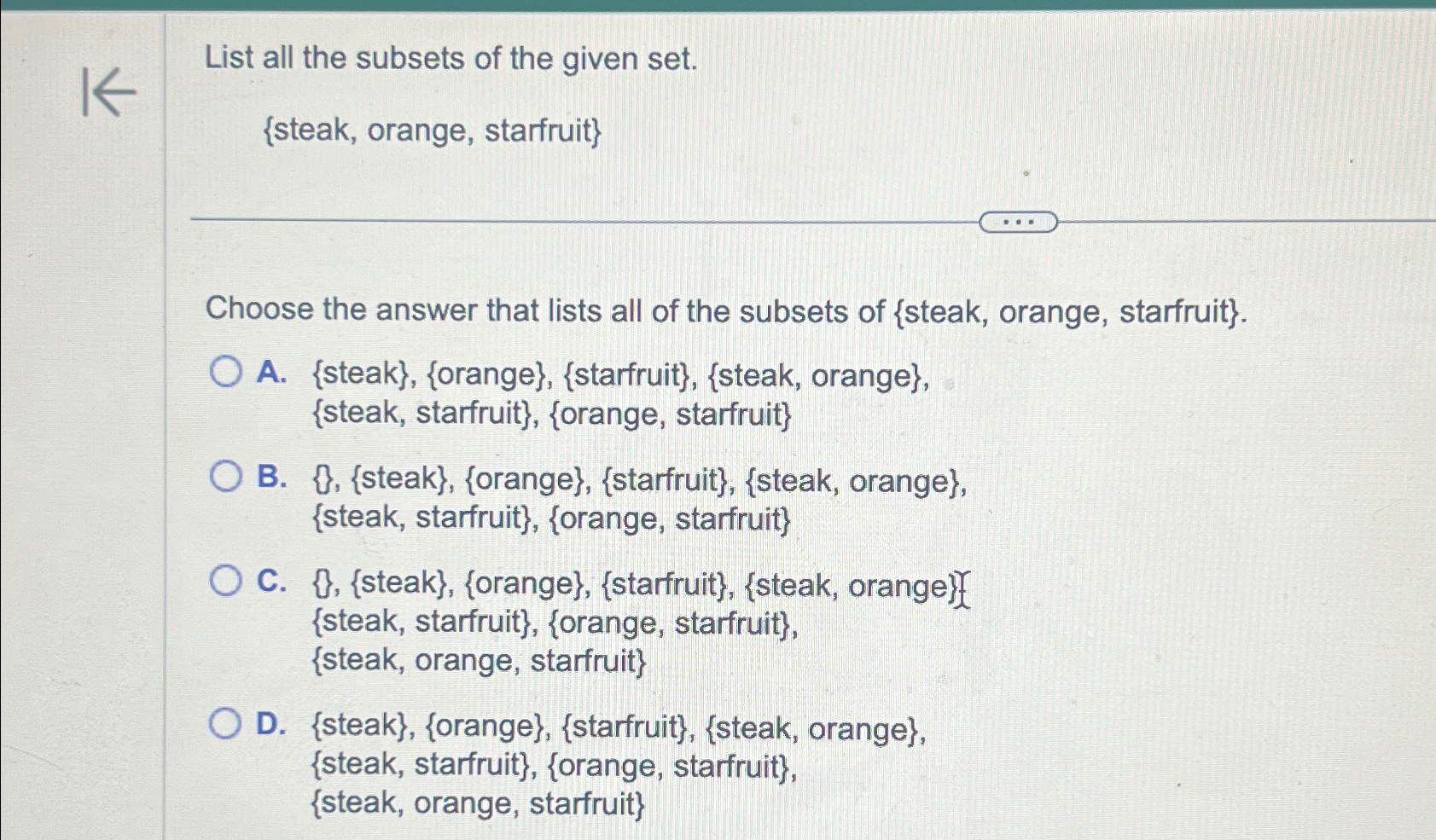 Solved List all the subsets of the given set.{steak, | Chegg.com