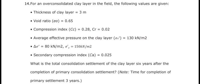Solved 14.For an overconsolidated clay layer in the field, | Chegg.com