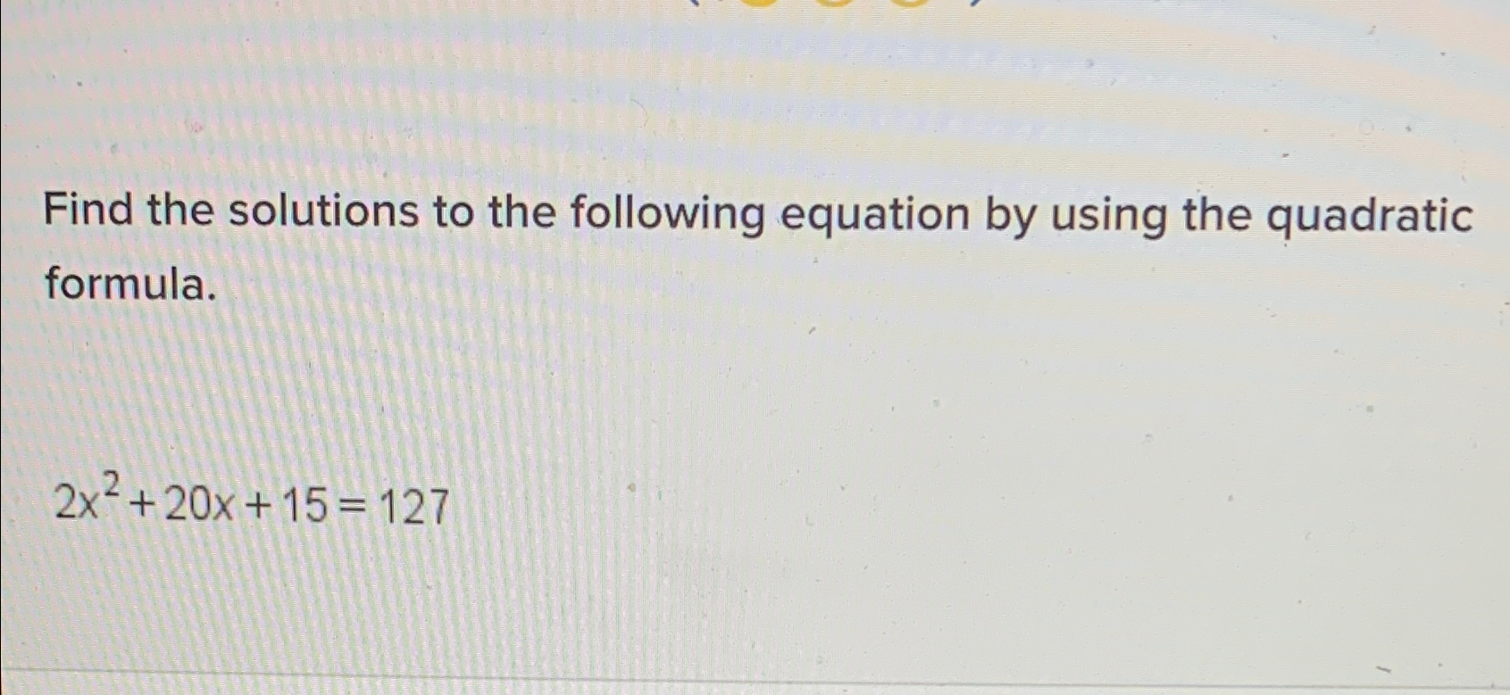Solved Find the solutions to the following equation by using | Chegg.com