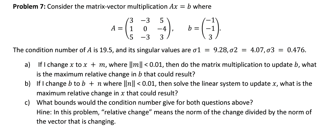 Solved Problem 7: Consider the matrix-vector multiplication | Chegg.com