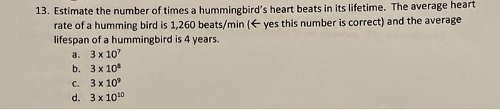 Solved 13. Estimate the number of times a hummingbird's | Chegg.com