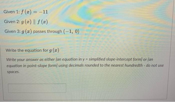 Solved Given 1: f(x)=7x−4 Given 2: g(x)∥f(x) Given 3: g(x) | Chegg.com