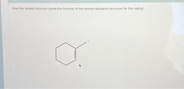 Solved Draw the skeletal structure (bond-line formula) of | Chegg.com