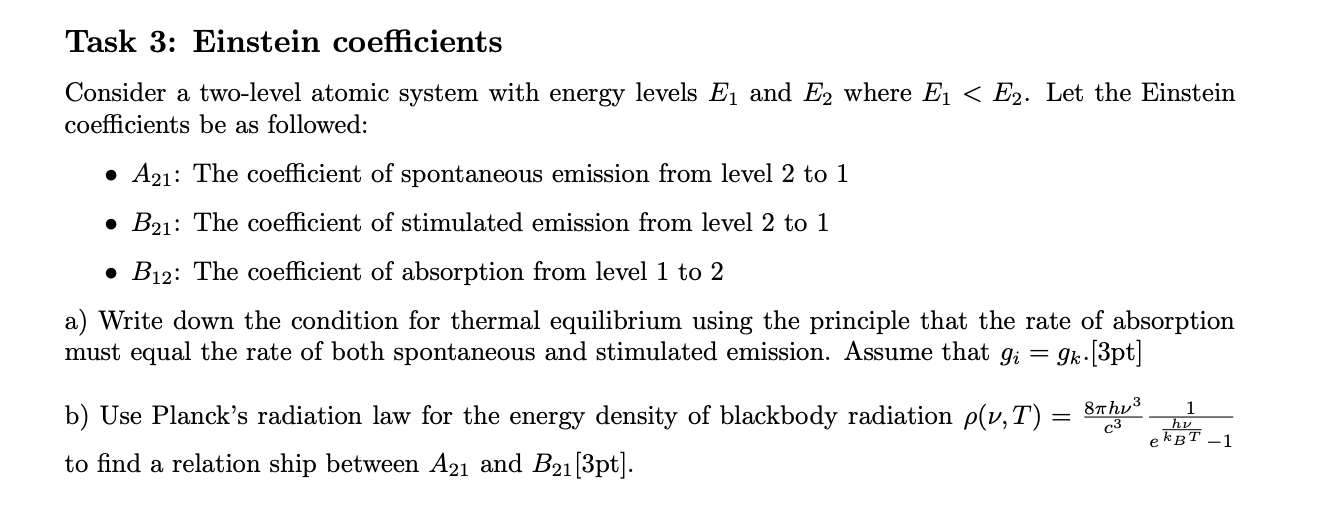 Solved Task 3: Einstein coefficientsConsider a two-level | Chegg.com