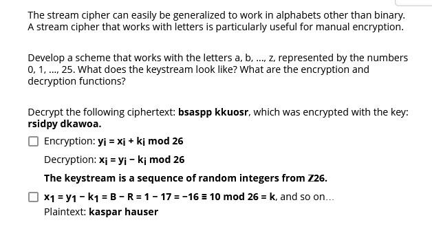 Solved The stream cipher can easily be generalized to work | Chegg.com