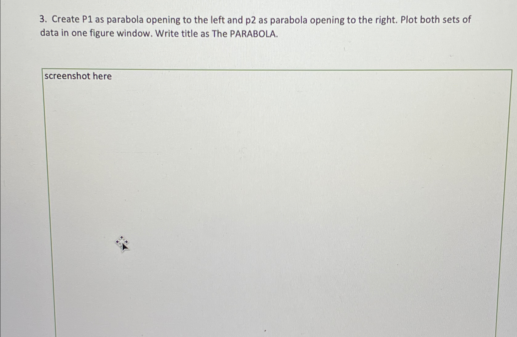 Solved USING MATLAB Create P1 ﻿as parabola opening to the | Chegg.com