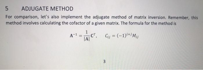 Solved 5 ADJUGATE METHOD For comparison, let's also | Chegg.com