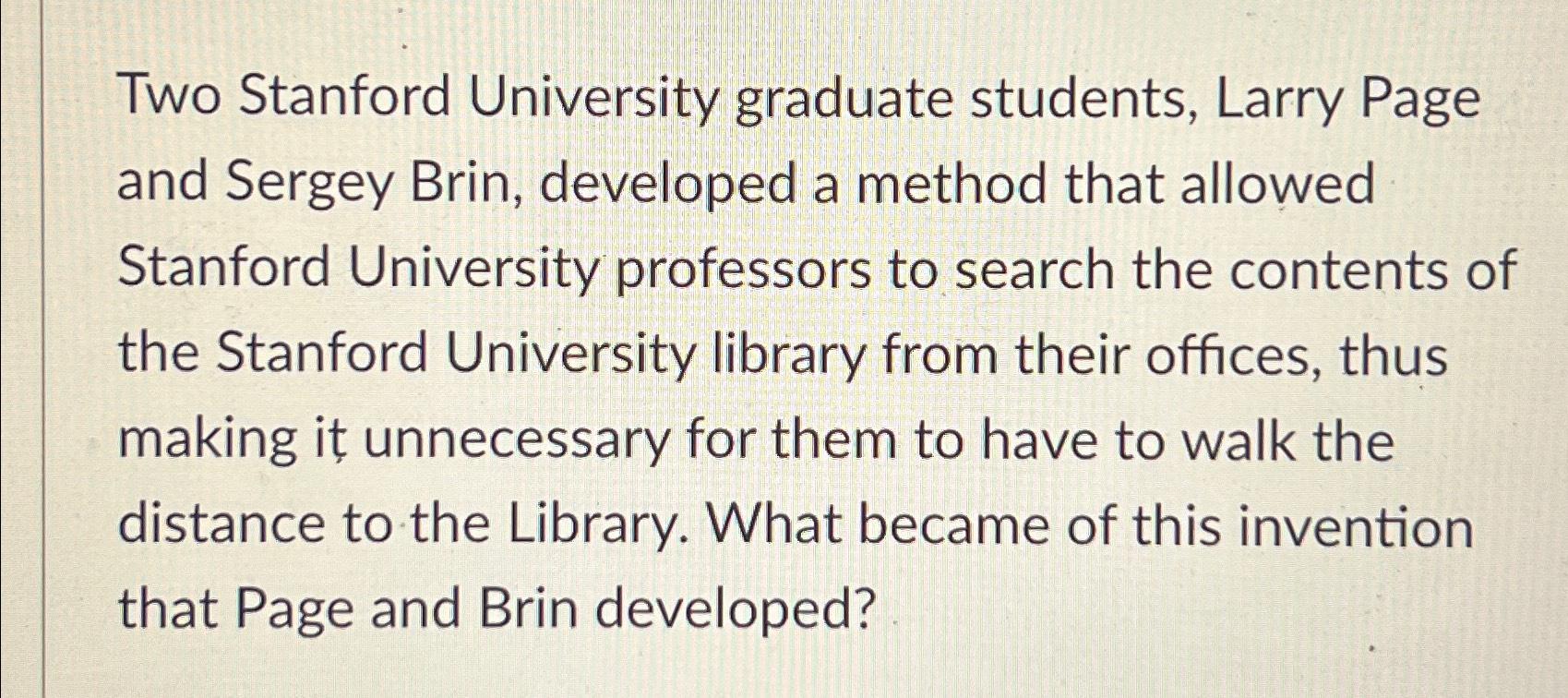 Solved Two Stanford University graduate students, Larry Page | Chegg.com
