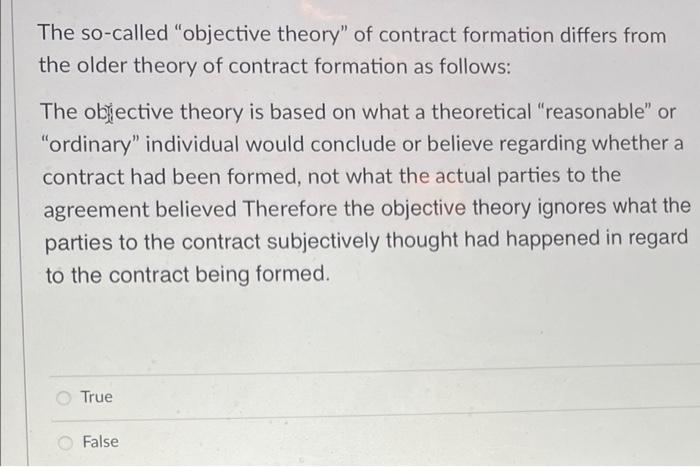 Solved The so-called "objective theory" of contract | Chegg.com