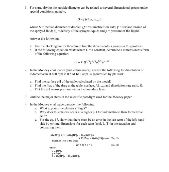 Solved 1. For spray drying the particle diameter can be | Chegg.com