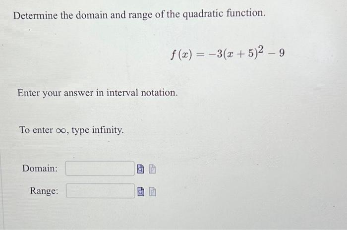 Solved Determine the domain and range of the quadratic | Chegg.com