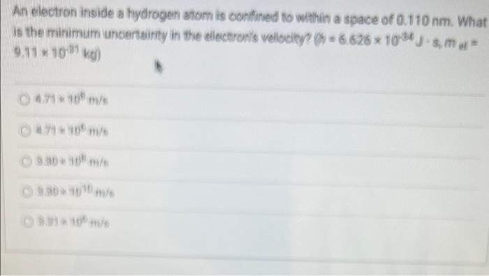 Solved An Electron Inside A Hydrogen Atom Is Confined To
